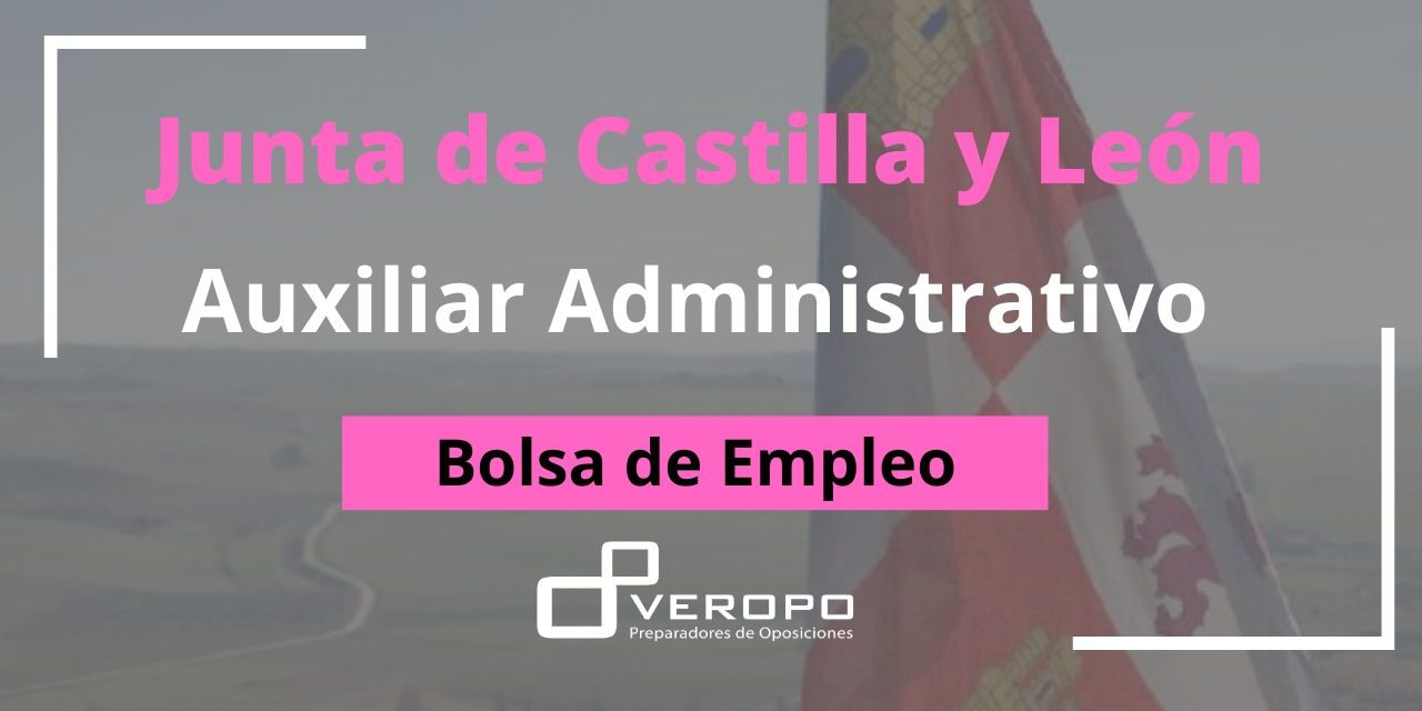Bolsa de Empleo para Auxiliar Administrativo de la Junta CyL